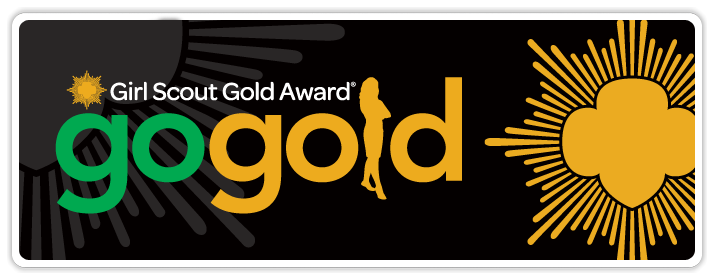 Tips for Going Gold: Working with the Girl Scout Gold Award Committee ...