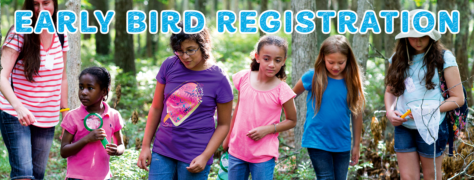 Early Bird Registration Incentives – Blog – Girl Scouts NC Coastal Pines